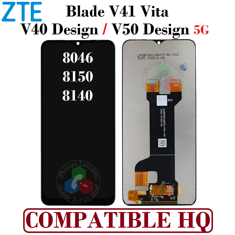 ZTE Blade V40 Design 8046 ZTE Blade V50 Design 5G 8150 / V41 Vita 8140N - PANTALLA compatible hq ...